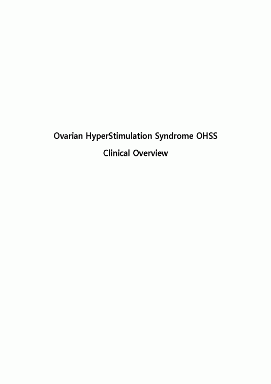 Ovarian HyperStimulation Syndrome OHSS Clinical Overview