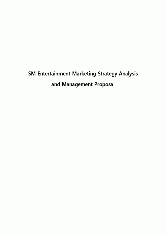 SM Entertainment Marketing Strategy Analysis and Management Proposal