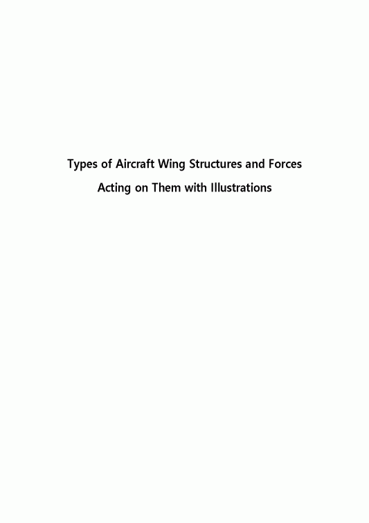 Types of Aircraft Wing Structures and Forces Acting on Them with Illustrations