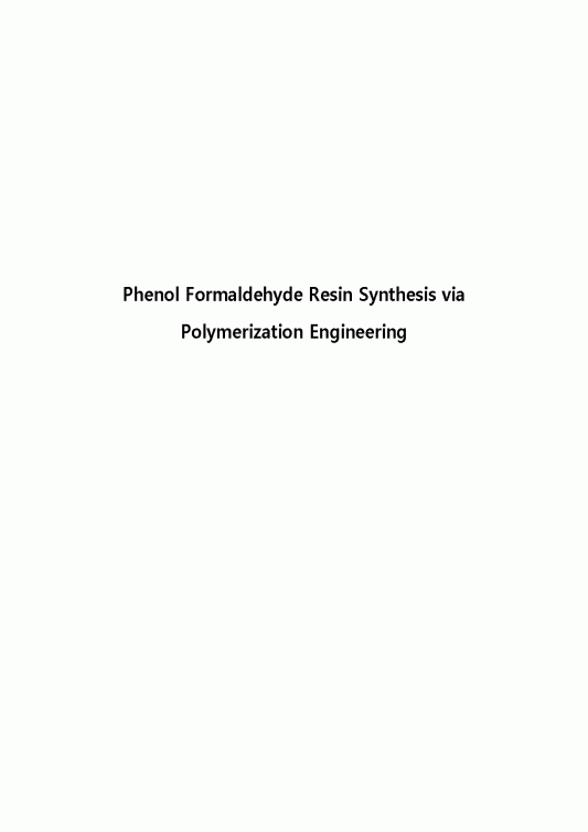 Phenol Formaldehyde Resin Synthesis via Polymerization Engineering