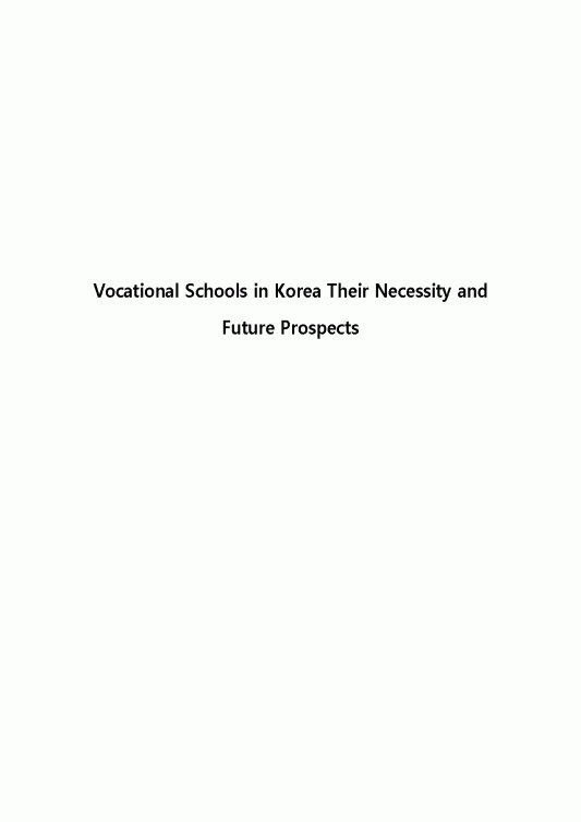 Vocational Schools in Korea Their Necessity and Future Prospects