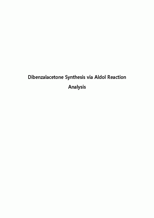 Dibenzalacetone Synthesis via Aldol Reaction Analysis