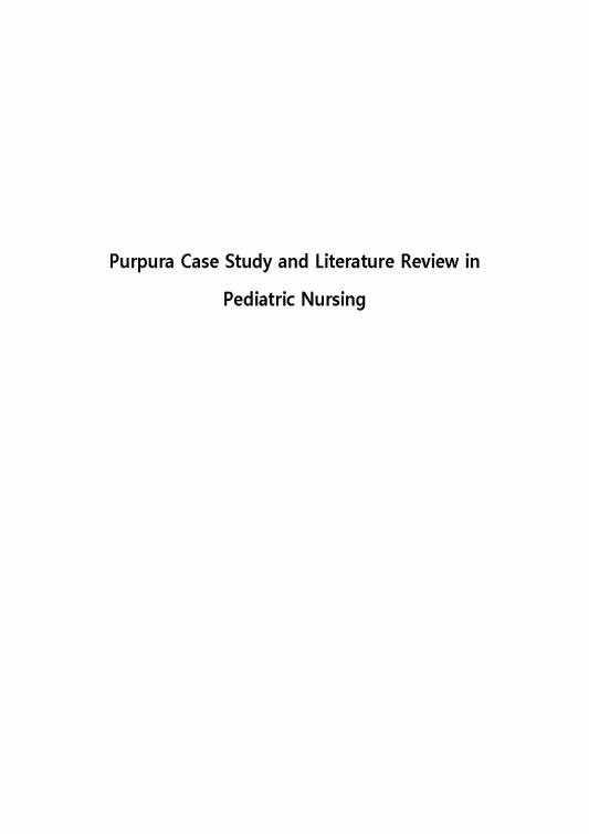 Purpura Case Study and Literature Review in Pediatric Nursing