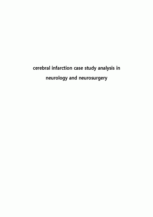cerebral infarction case study analysis in neurology and neurosurgery