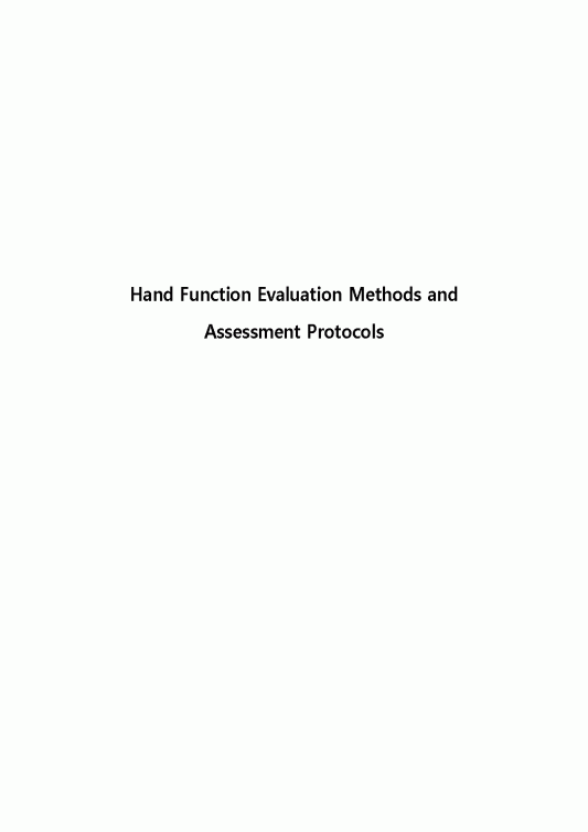 Hand Function Evaluation Methods and Assessment Protocols