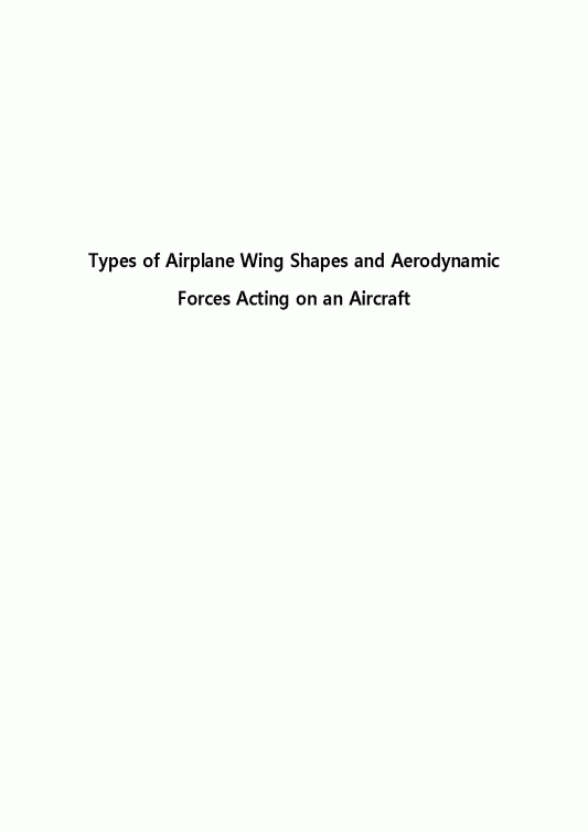 Types of Airplane Wing Shapes and Aerodynamic Forces Acting on an Aircraft