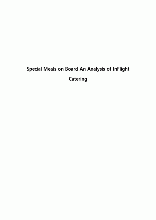 Special Meals on Board An Analysis of InFlight Catering