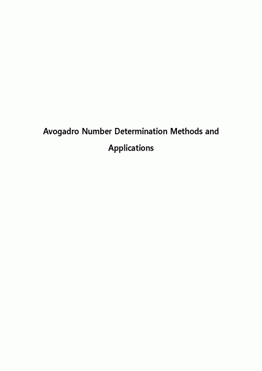 Avogadro Number Determination Methods and Applications