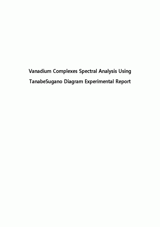 Vanadium Complexes Spectral Analysis Using TanabeSugano Diagram Experimental Report