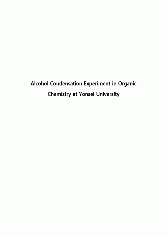 Alcohol Condensation Experiment in Organic Chemistry at Yonsei University