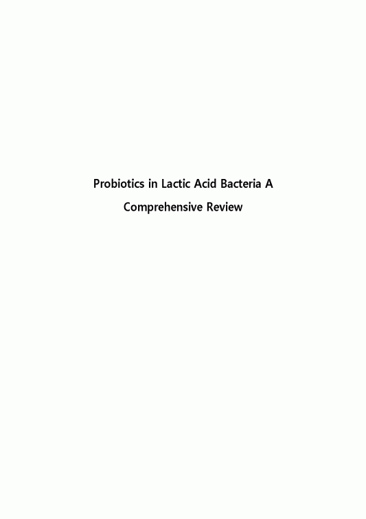 Probiotics in Lactic Acid Bacteria A Comprehensive Review